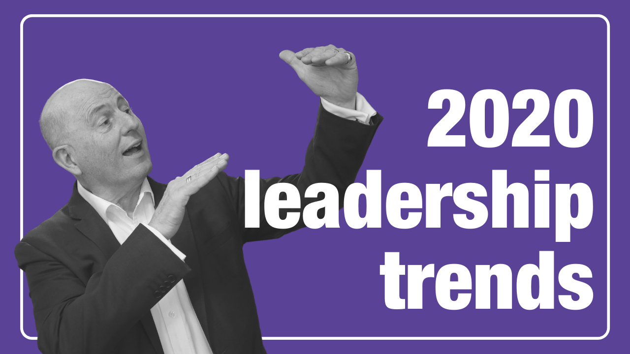 2020 Leadership Trends | Leadership Skills Blog | the human enterprise